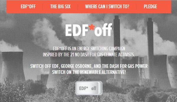 No Dash for Gas tells EDF customers to ‘EDF*off’ - Blue and Green Tomorrow